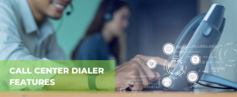 Call Center Dialer Explained | Types, Features And Use Cases